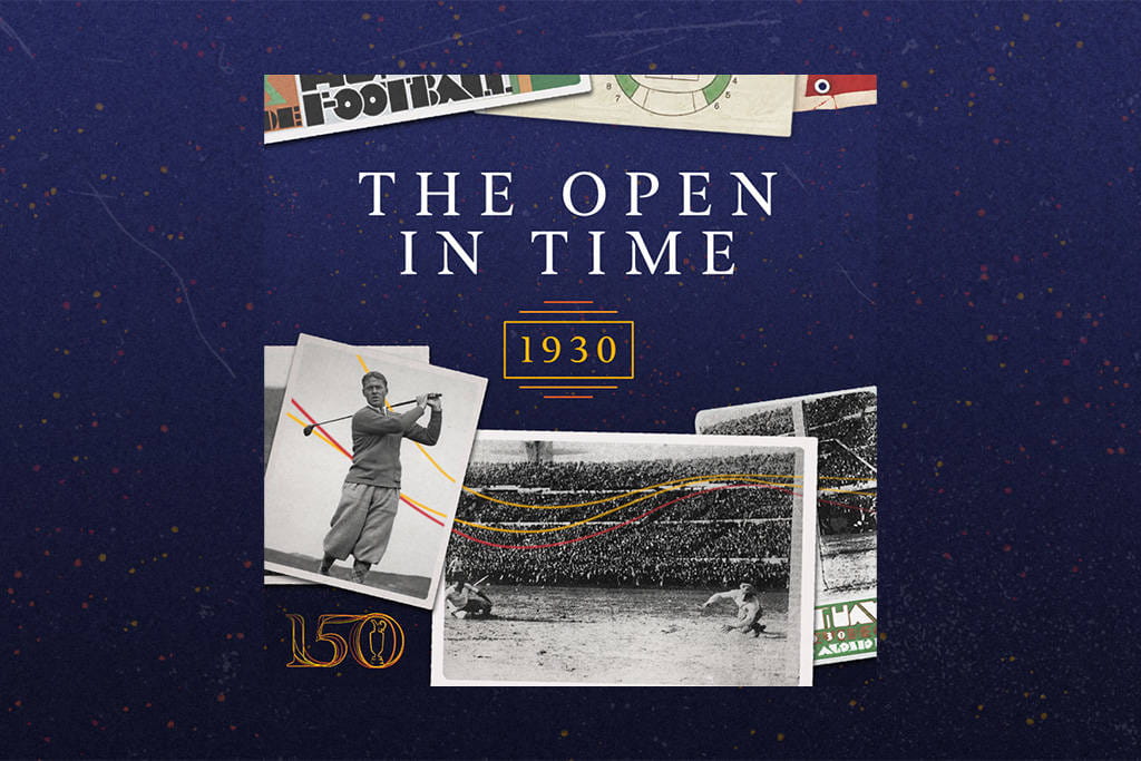 The Open in Time | 1930 | The 150th Open